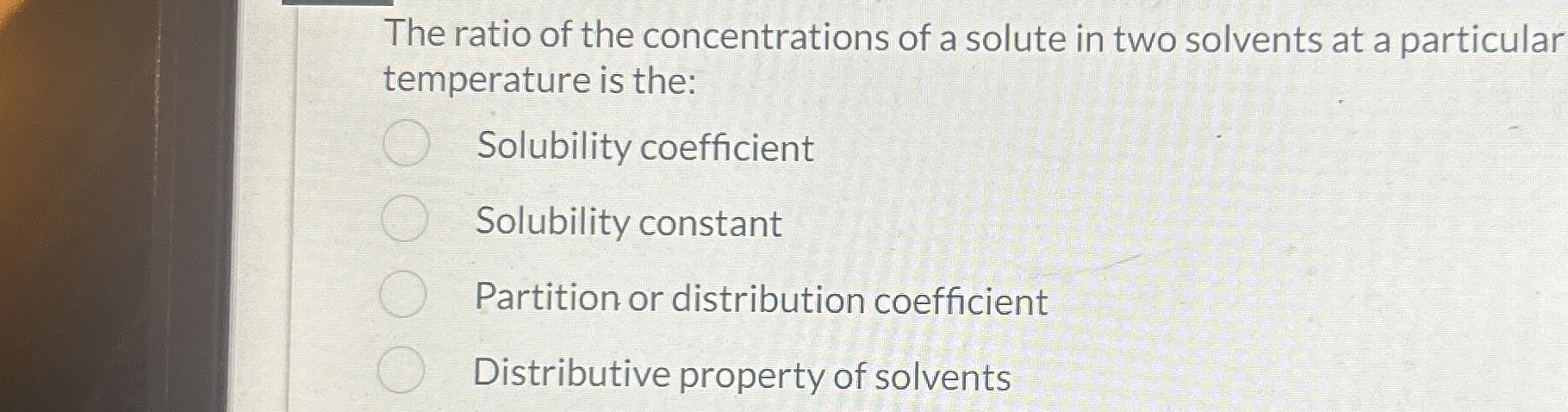 Solved The ratio of the concentrations of a solute in two | Chegg.com