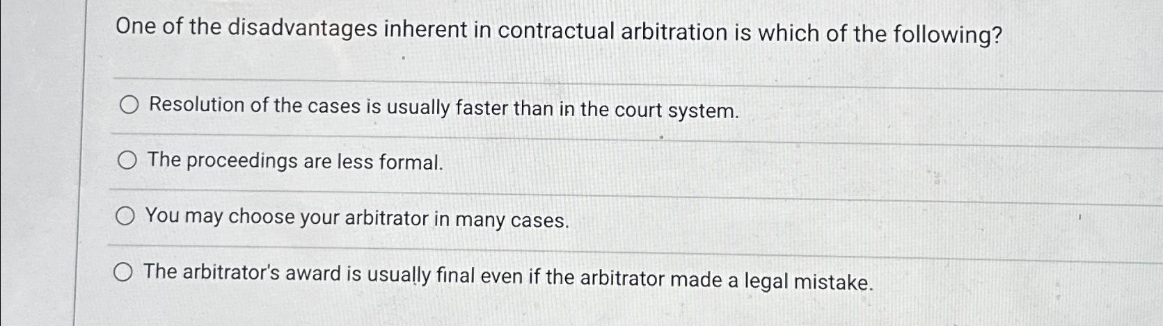 Solved One of the disadvantages inherent in contractual | Chegg.com