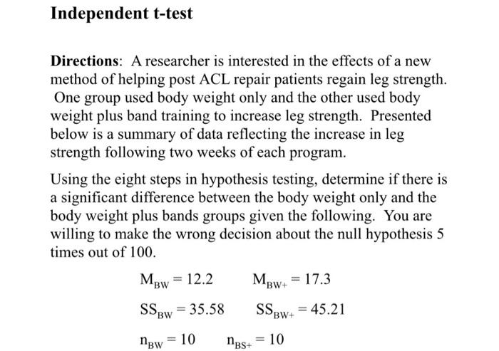 [Solved]: Independent t-test Directions: Using the eight st