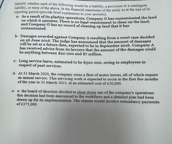 Solved Identify whether each of the following would be a | Chegg.com