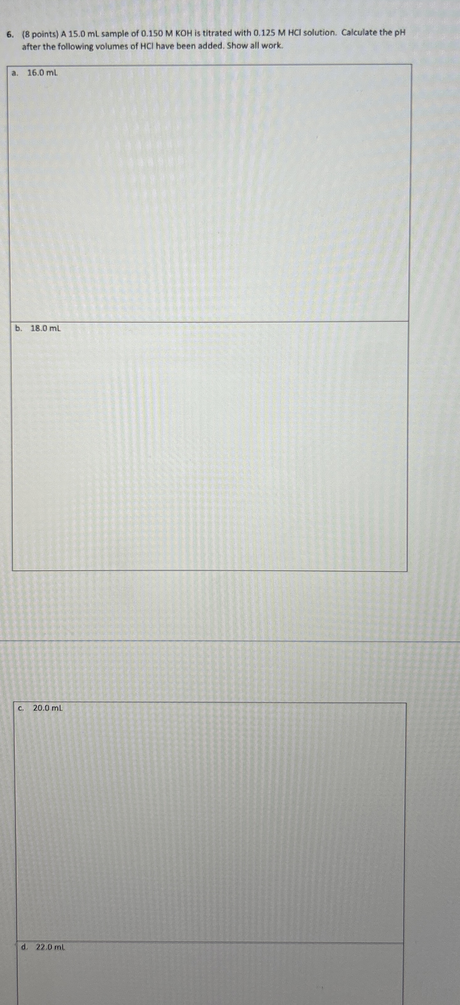 Solved (8 ﻿points) A15.0mL ﻿sample of 0.150MKOH is titrated | Chegg.com