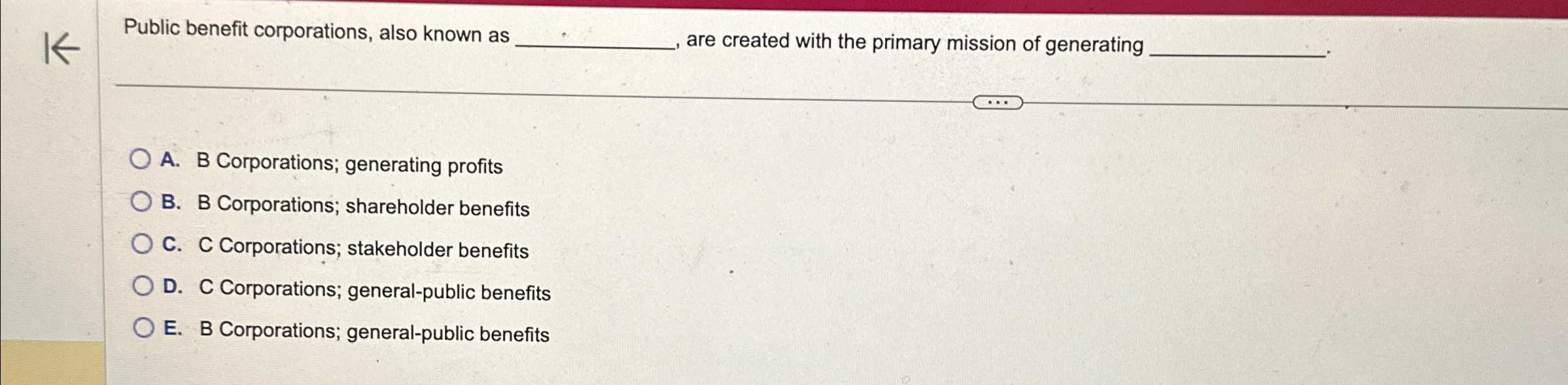 Solved Public benefit corporations, also known as . ﻿are | Chegg.com