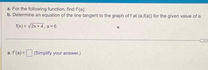 Solved a. For the following function, find f′(a). b. | Chegg.com
