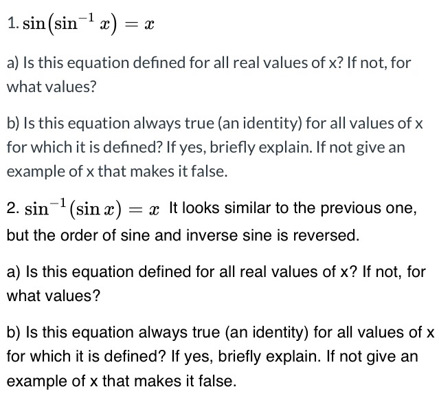 Solved 1. sin(sin-1 x) = x a) Is this equation defined for | Chegg.com