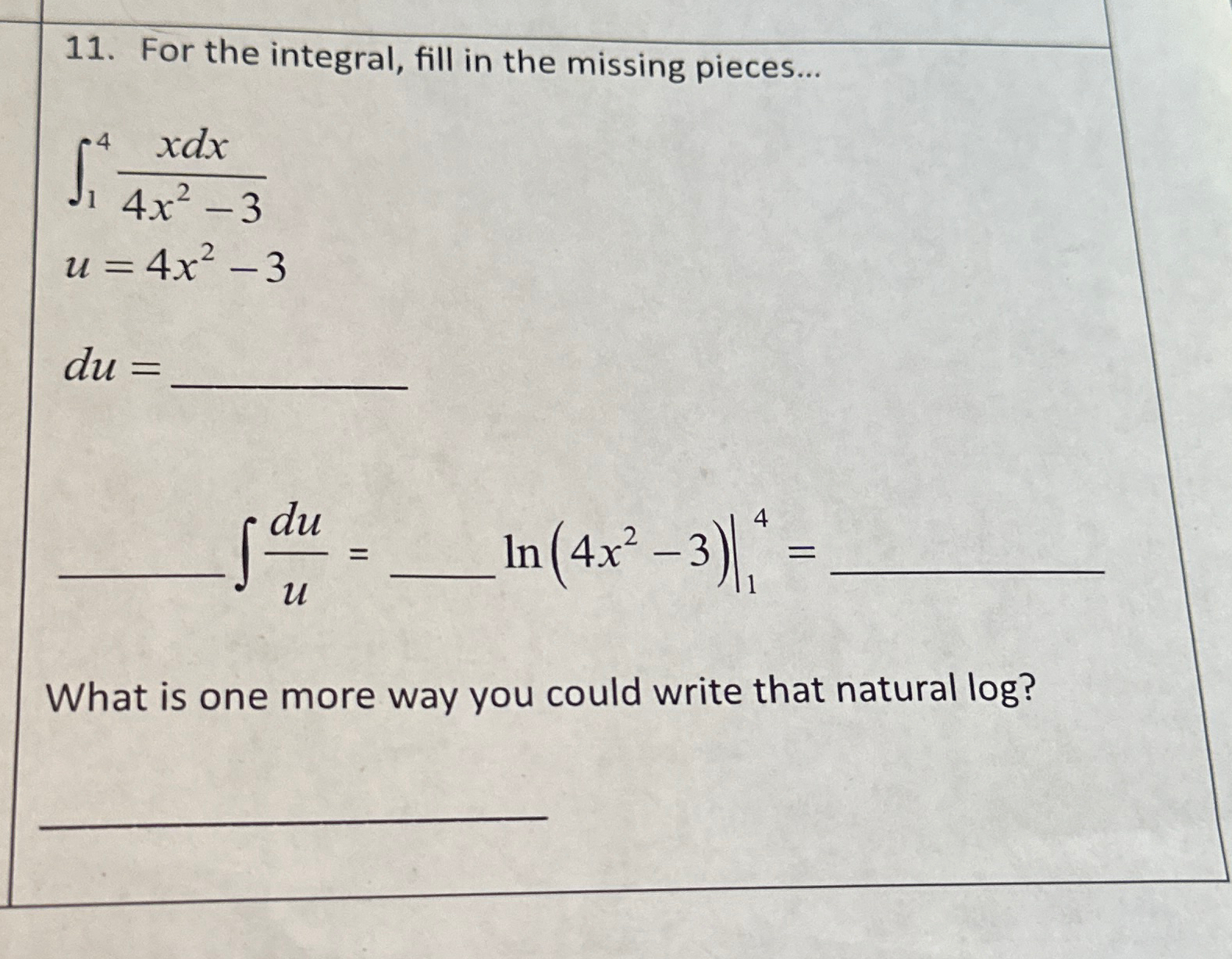 Solved For the integral, fill in the missing | Chegg.com