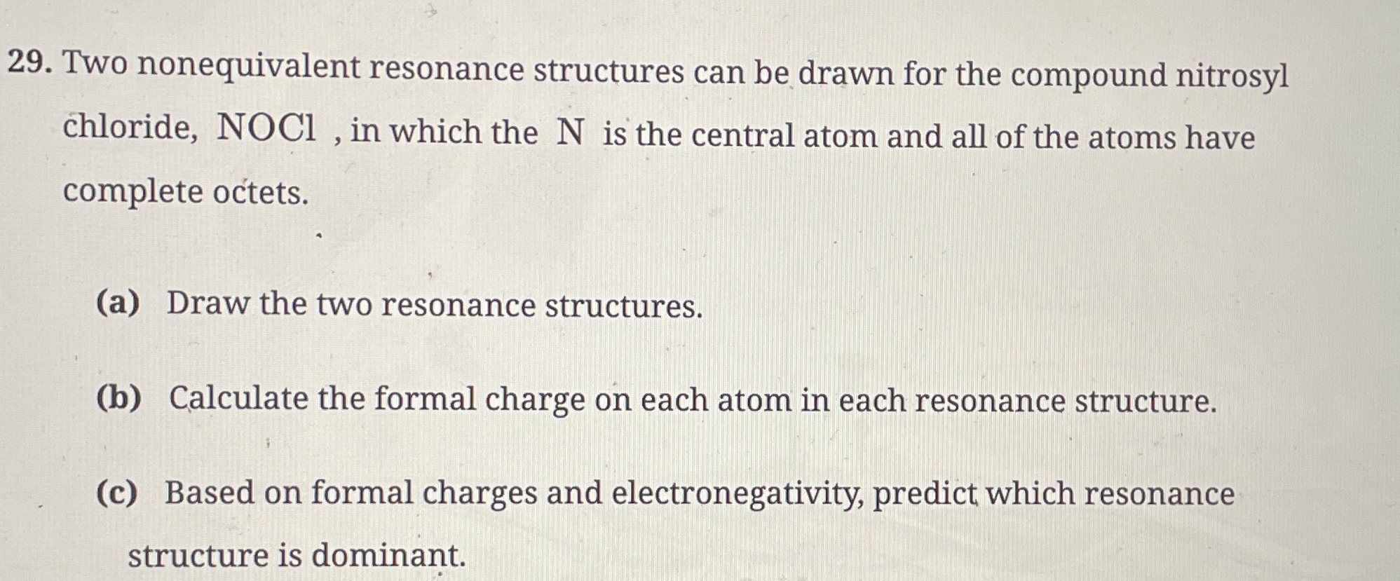 Solved Two nonequivalent resonance structures can be drawn | Chegg.com