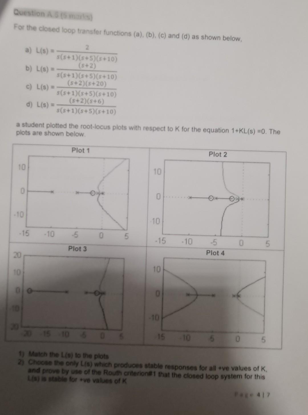Solved Question A5 (5 marks) For the closed loop transfer | Chegg.com