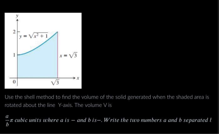 Solved Use the shell method to find the volume of the solid | Chegg.com