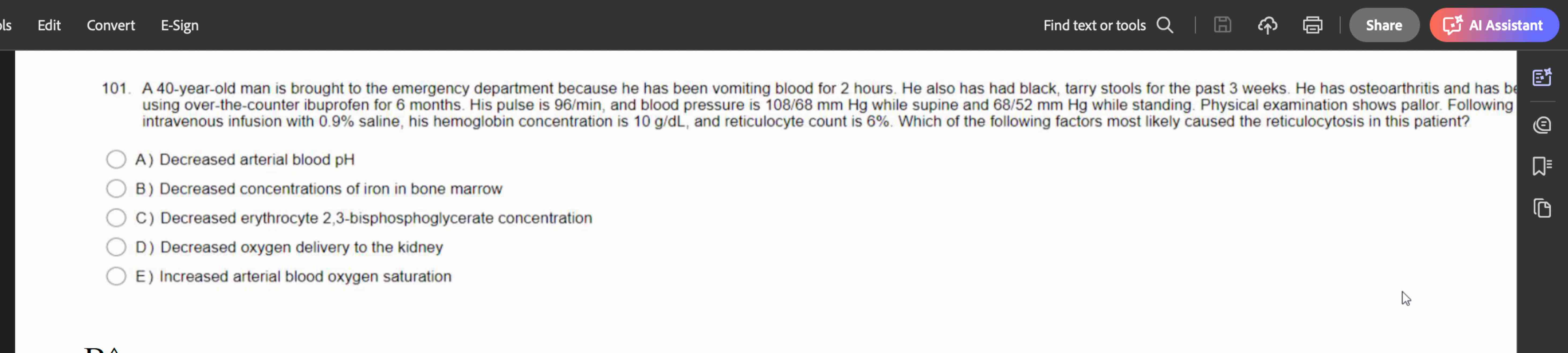 Solved A) ﻿Decreased arterial blood pHB) ﻿Decreased | Chegg.com