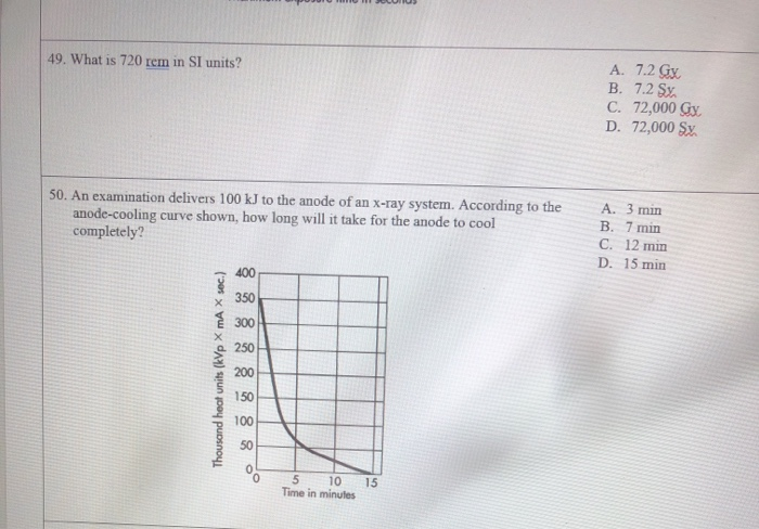 Solved 49. What is 720 rem in SI units? A. 7.2 Gx B. 7.2 Sy | Chegg.com