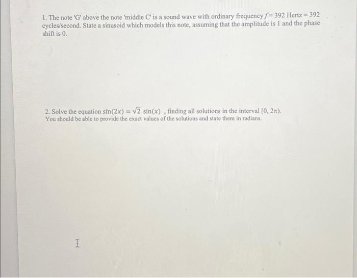 Solved 1. The note 'G' above the note 'middle C' is a sound | Chegg.com
