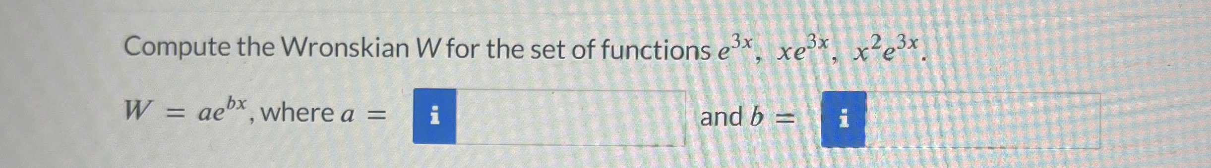Solved Compute the Wronskian W for the set of functions | Chegg.com
