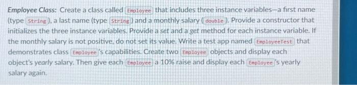 Solved Employee Class: Create a class called that includes | Chegg.com