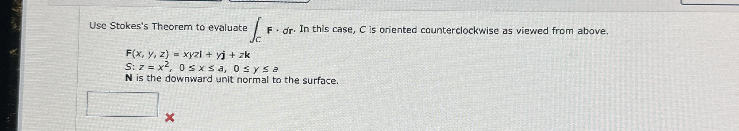Solved Use Stokes's Theorem to evaluate ∫C﻿F*dr. ﻿In this | Chegg.com