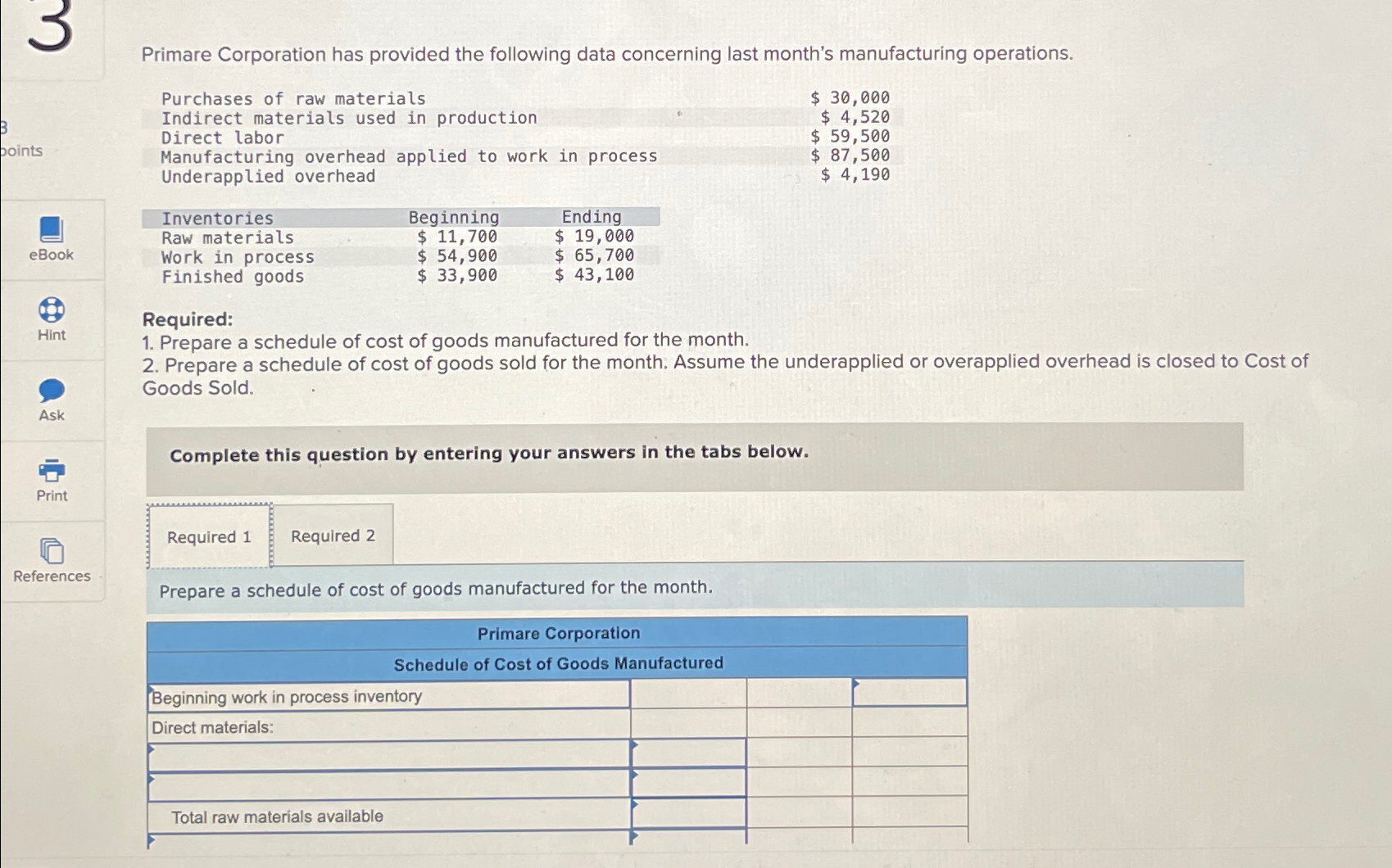 Solved Primare Corporation has provided the following data | Chegg.com