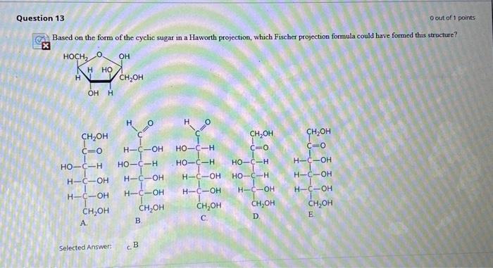 Solved Based on the form of the cyclic sugar in a Haworth | Chegg.com