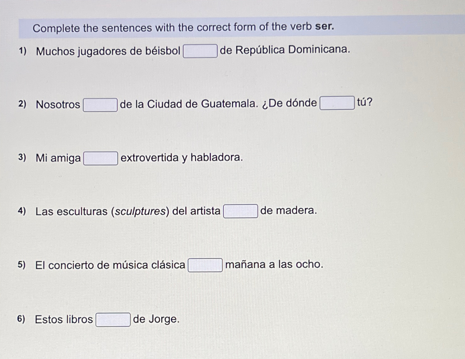 Solved Complete the sentences with the correct form of the | Chegg.com