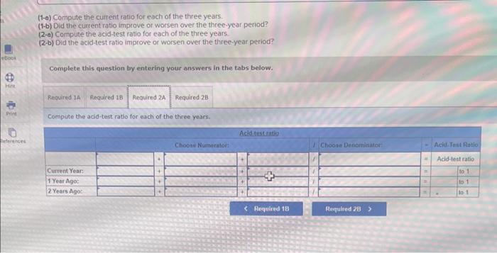 Solved (1-a) Compute the current ratio for each of the | Chegg.com