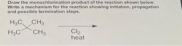 Solved Draw the monochlorination product of the reaction | Chegg.com