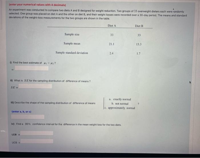 Solved (enter your numerical values with 4 decimals) An | Chegg.com