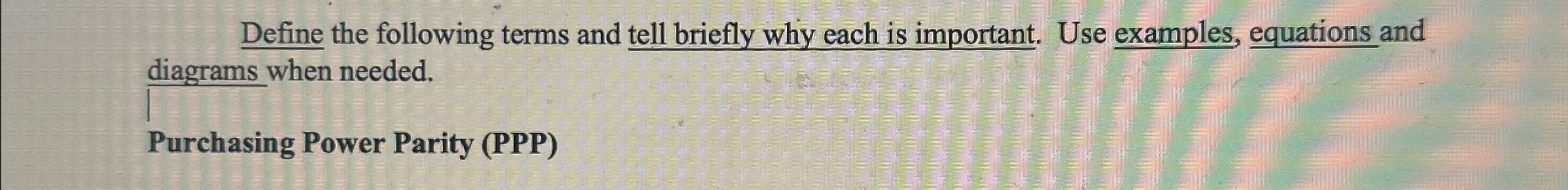 Solved Define the following terms and tell briefly why each | Chegg.com