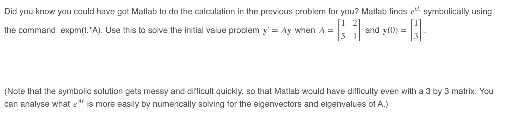 Did you know you could have got Matlab to do the | Chegg.com
