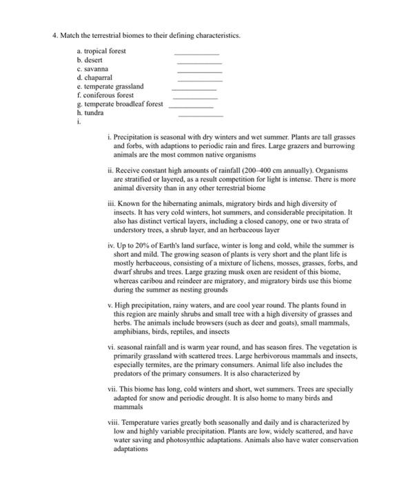 Solved 4. Match the terrestrial biomes to their defining | Chegg.com