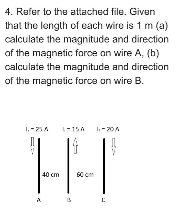 Solved 4. Refer to the attached file. Given that the length | Chegg.com