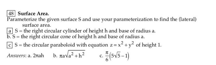 Solved 48 Surface Area. Parameterize the given surface S and | Chegg.com