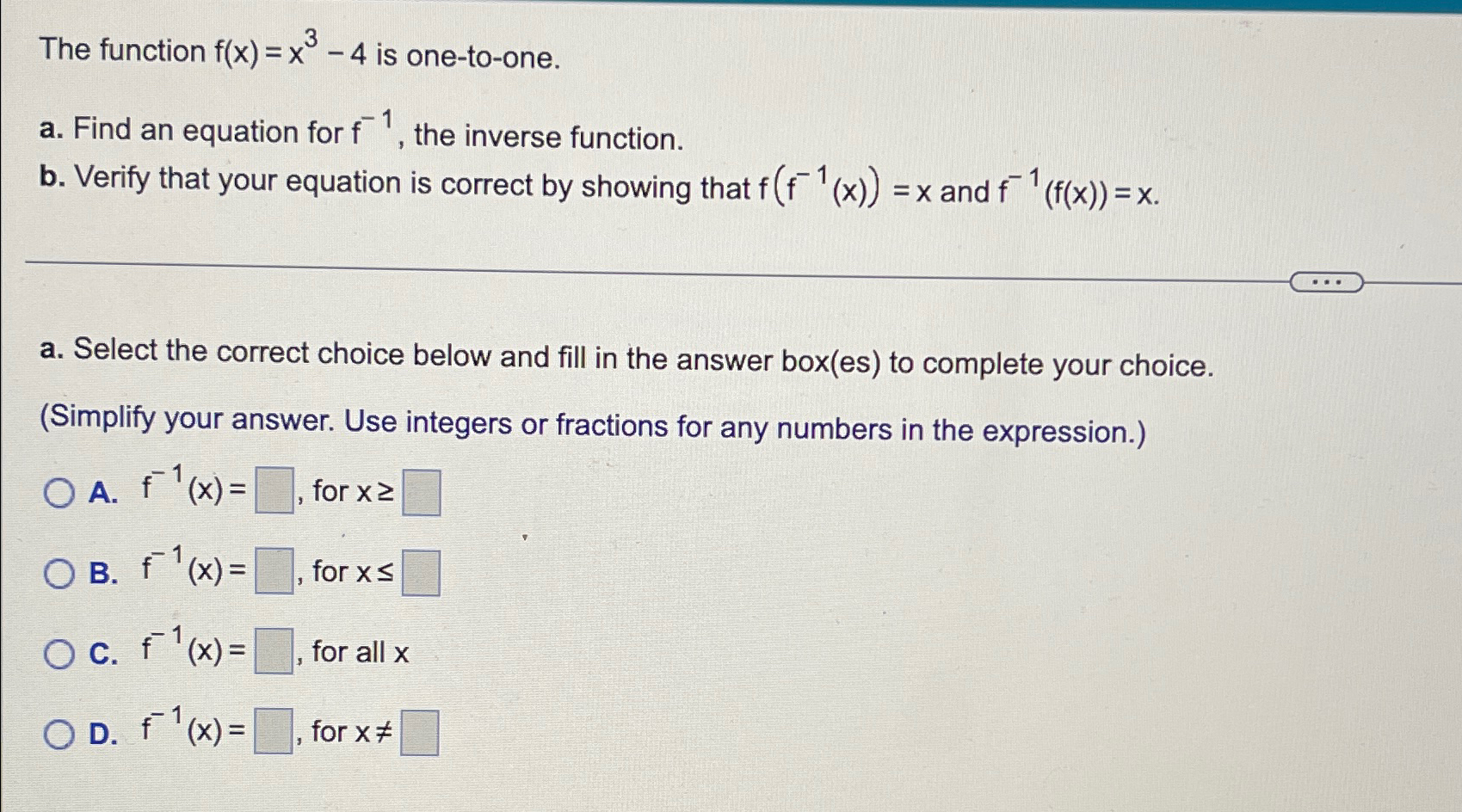Solved The function f(x)=x3-4 ﻿is one-to-one.a. ﻿Find an | Chegg.com