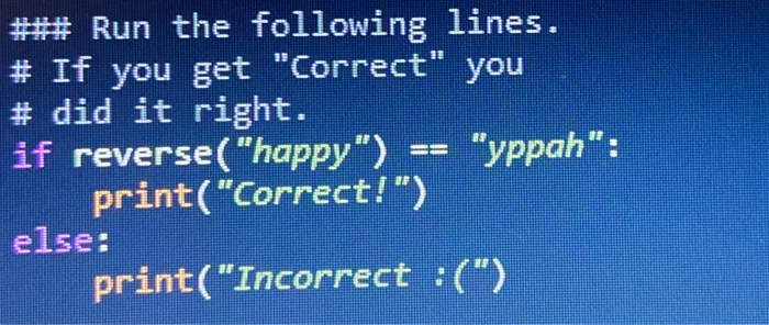 Solved 1 Write A Function That Reverses Its String Argument 