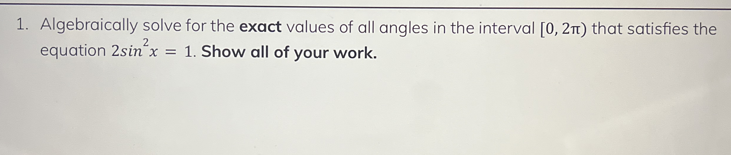 Solved Algebraically solve for the exact values of all | Chegg.com