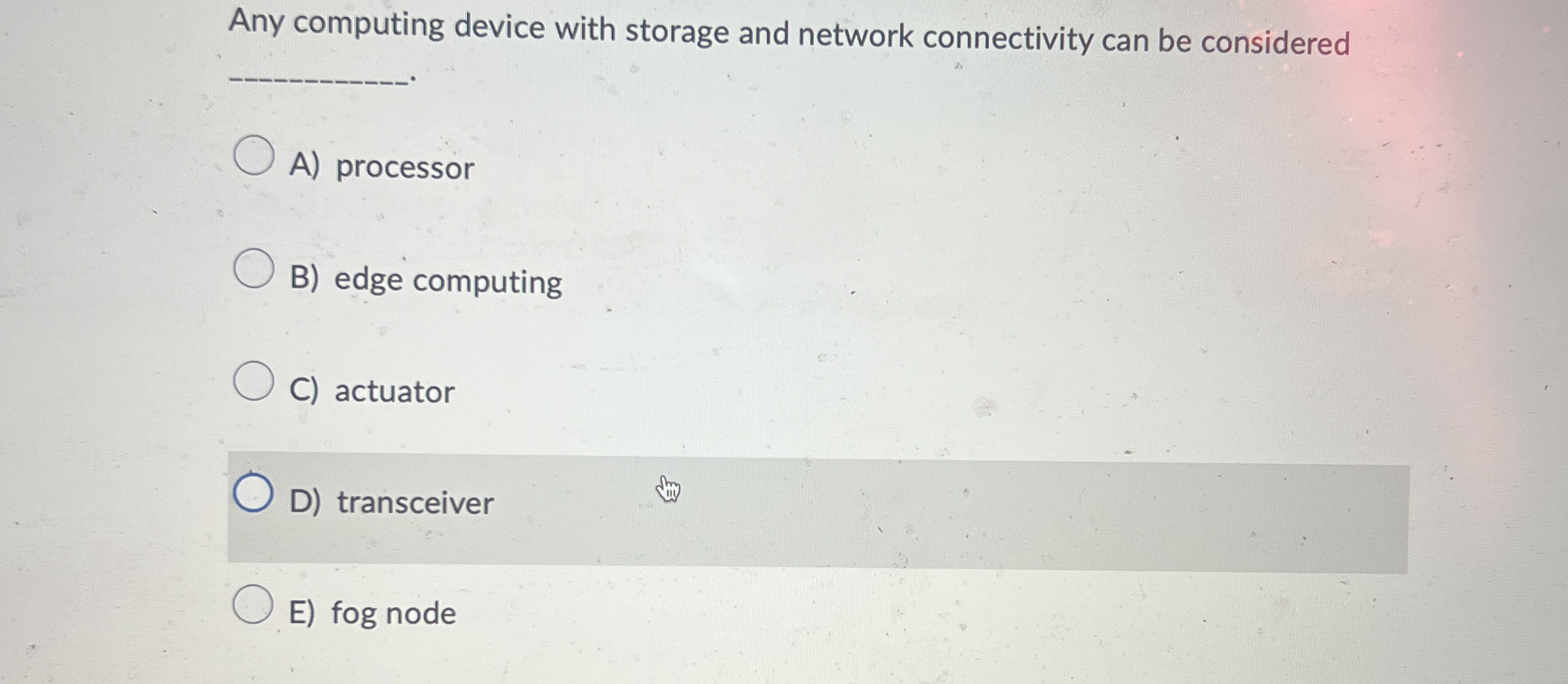 Solved Any computing device with storage and network | Chegg.com