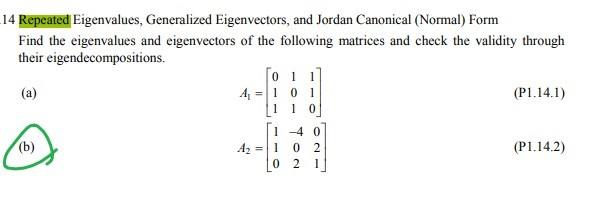 Solved 14 Repeated Eigenvalues, Generalized Eigenvectors, | Chegg.com