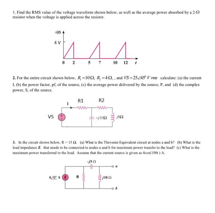 Solved 1. Find the RMS value of the voltage waveform shown | Chegg.com