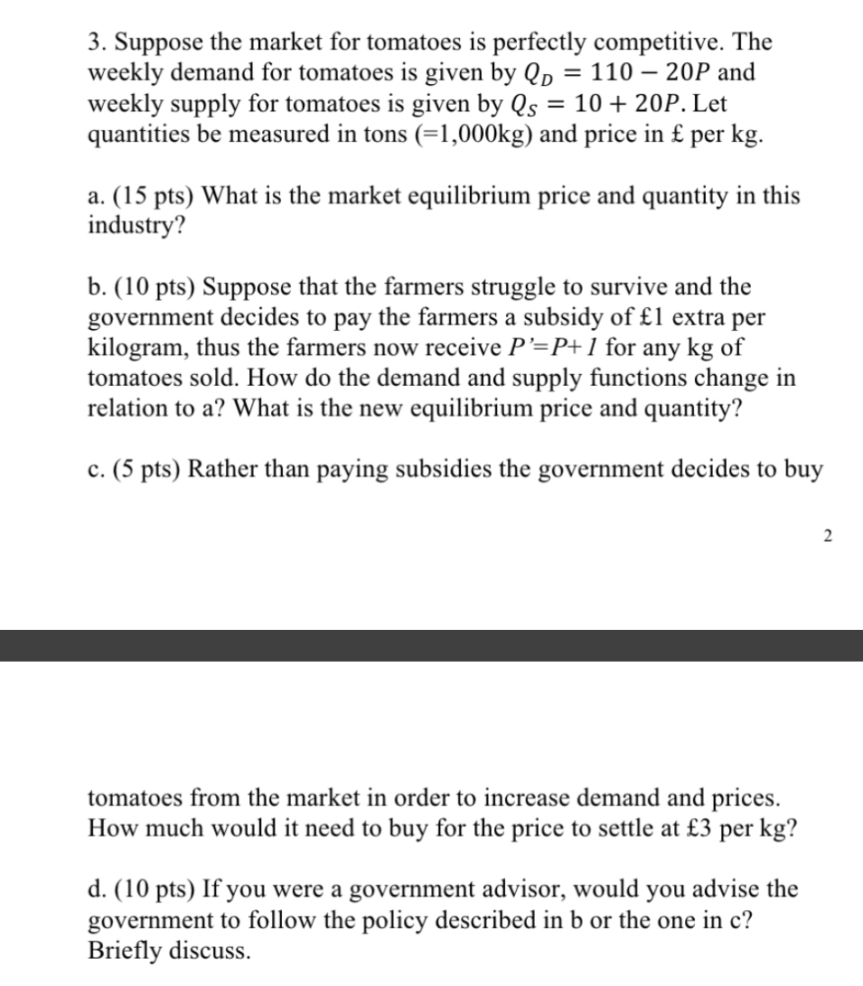 Solved Suppose the market for tomatoes is perfectly | Chegg.com