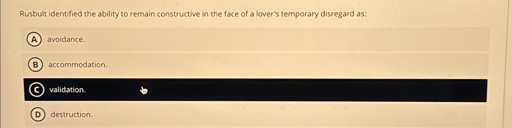 Solved Rusbult identified the ability to remain constructive | Chegg.com