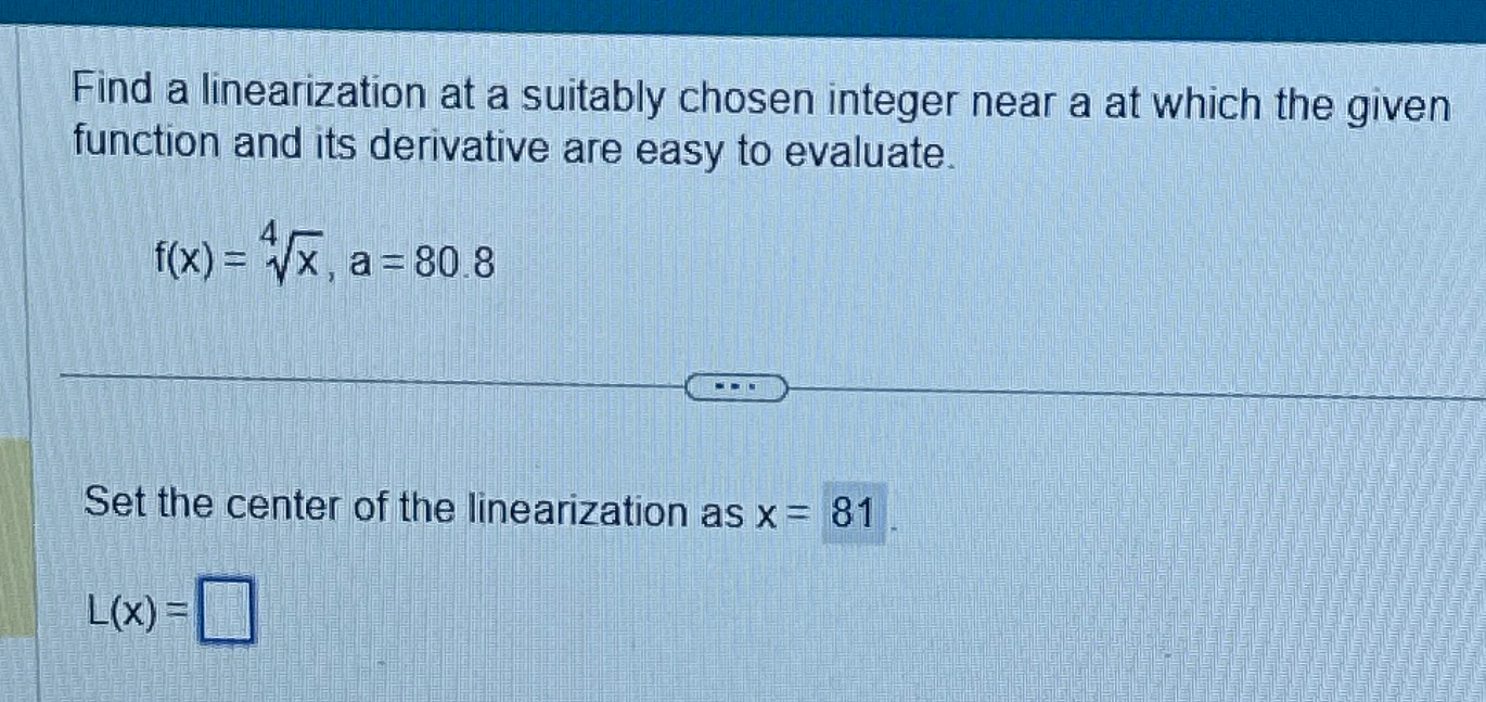 Solved Find A Linearization At A Suitably Chosen Integer