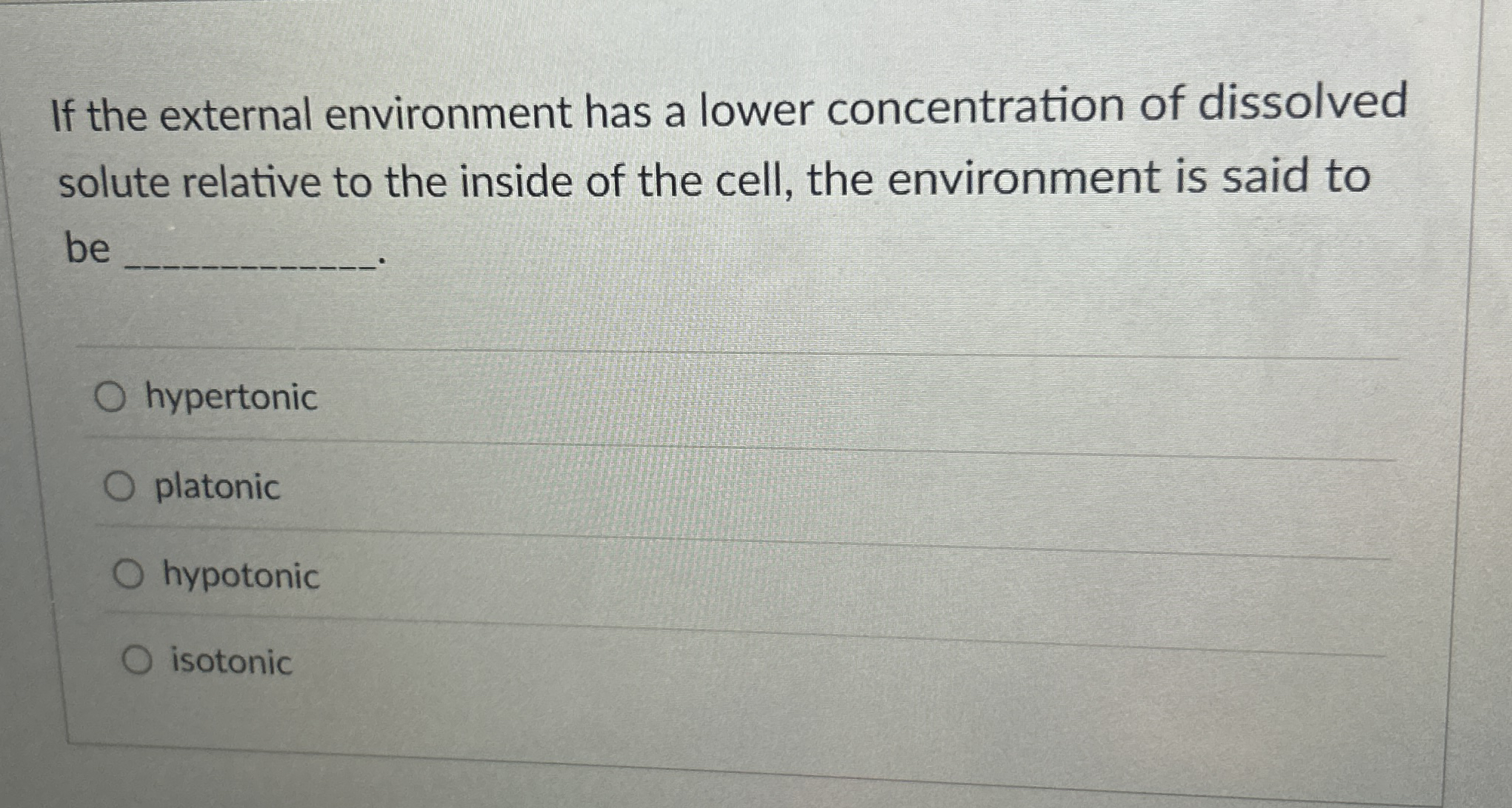 Solved If the external environment has a lower concentration | Chegg.com
