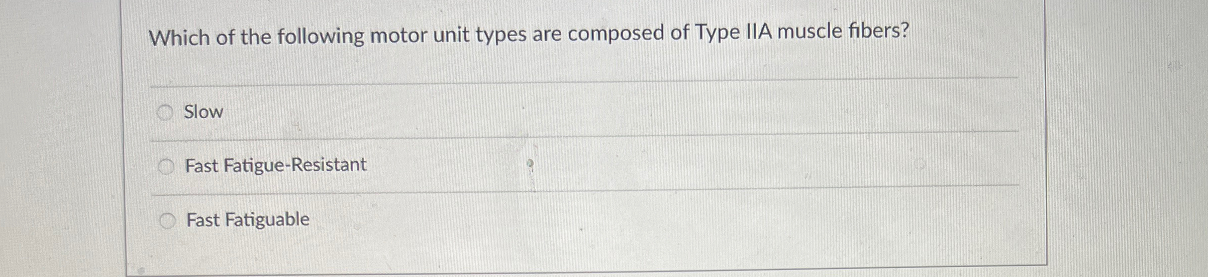 Solved Which of the following motor unit types are composed | Chegg.com