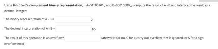 Solved 2 Using 8-bit two's complement binary representation, | Chegg.com