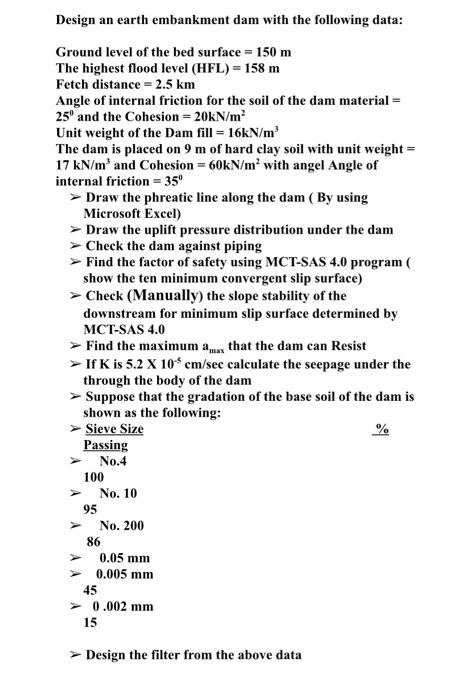 Design an earth embankment dam with the following | Chegg.com