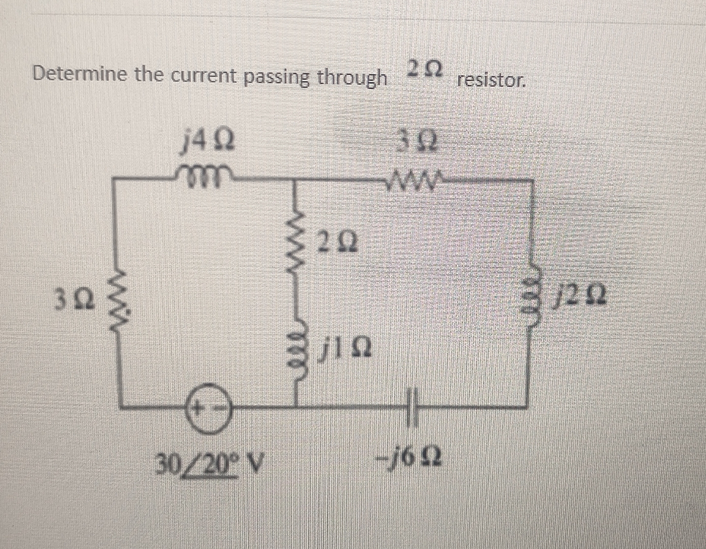 Solved Determine the current passing through 2Ω ﻿resistor.• | Chegg.com