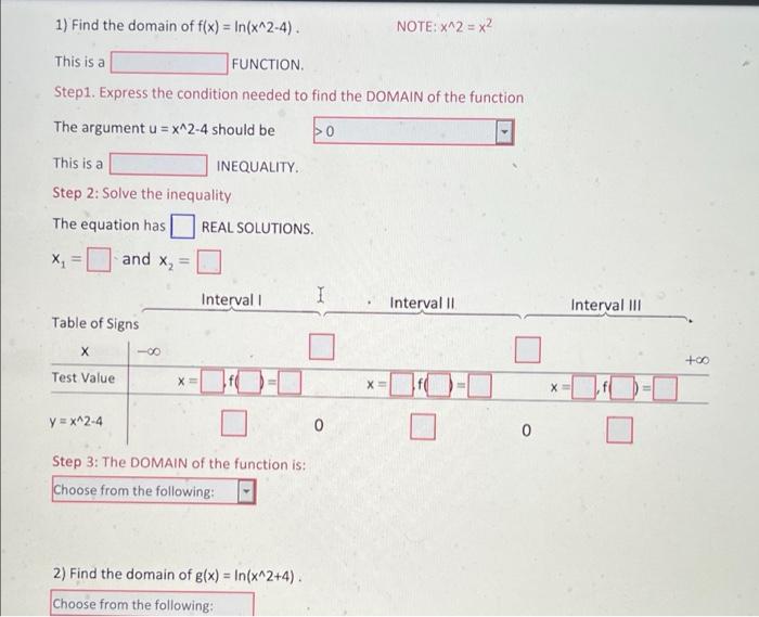 Solved 1) Find the domain of f(x) = In(x^2-4). NOTE: X^2 = | Chegg.com