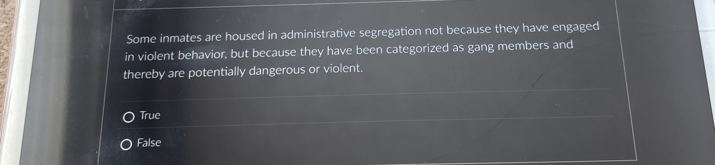 Solved Some inmates are housed in administrative segregation | Chegg.com