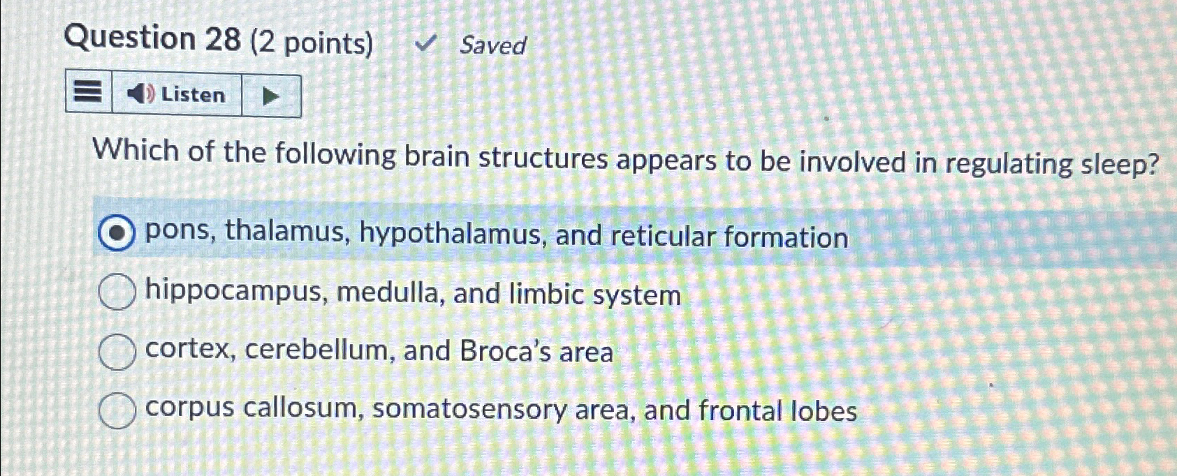 Solved Question 28 (2 ﻿points) ﻿SavedListenWhich of the | Chegg.com