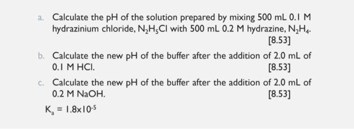 Solved a. Calculate the pH of the solution prepared by | Chegg.com