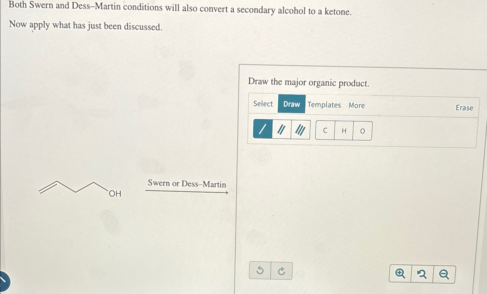 Solved Both Swern and Dess-Martin conditions will also | Chegg.com