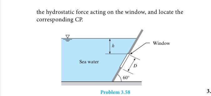 Solved 3.58 As shown, a round viewing window of diameter D= | Chegg.com