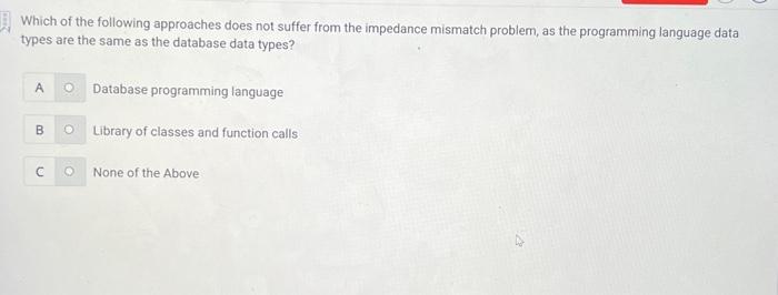 Solved Which of the following approaches does not suffer | Chegg.com